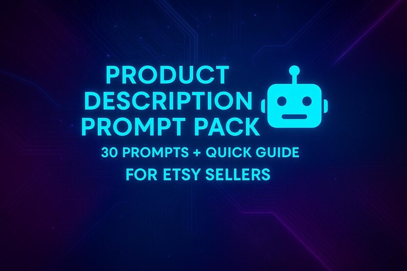 Product Description Prompt Pack – 30 AI Prompts + Guide - Etsy