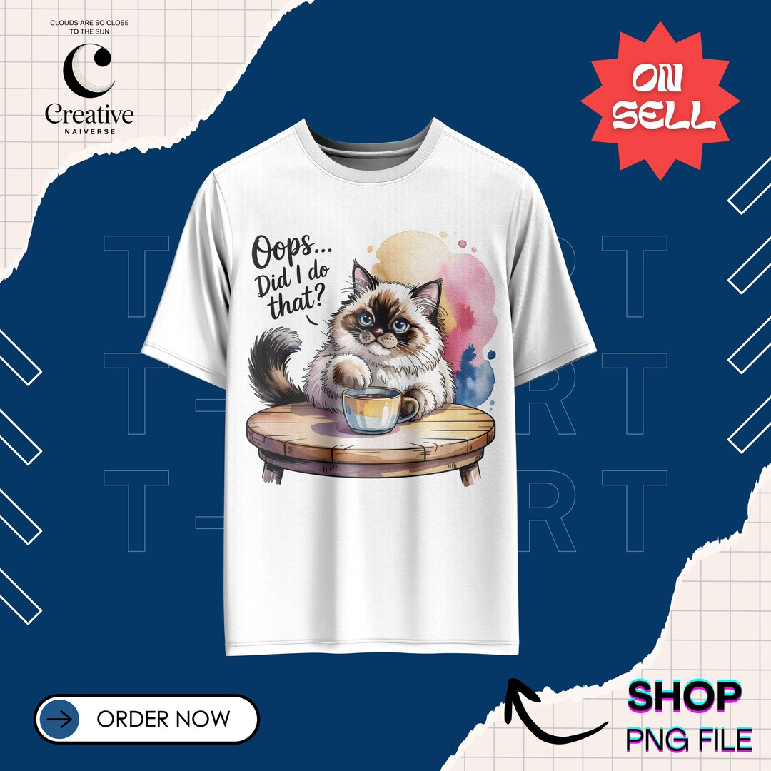 Funny Birman Cat Coffee Clipart PNG, Cute Cat Quote Sublimation, Oops ...