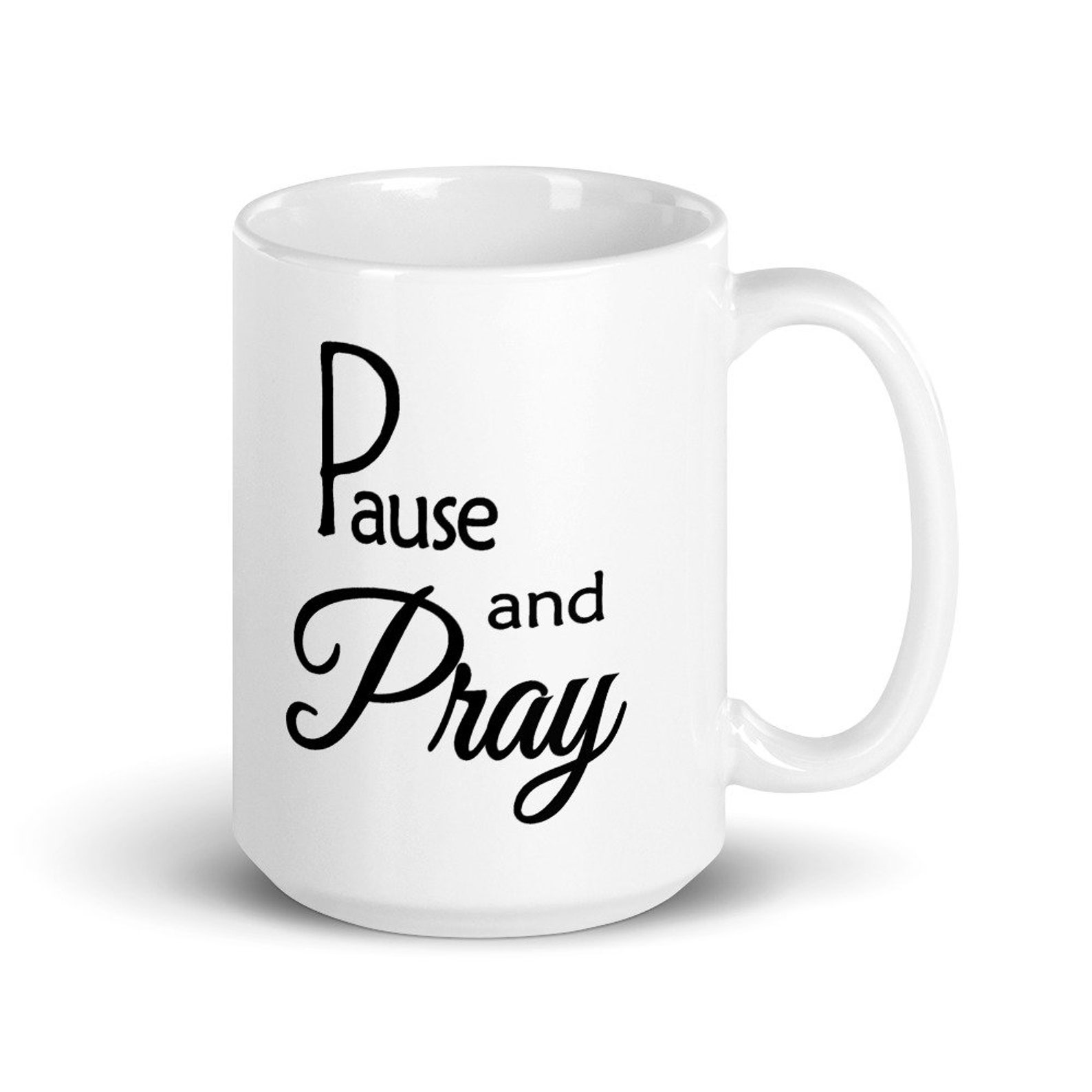 Inspirational Quote Mug Pause and Pray Mug Spiritual Mug - Etsy