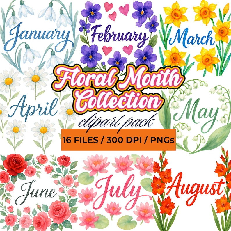 Floral Month Collection Clipart | Watercolor Birth Flowers & Word Art ...