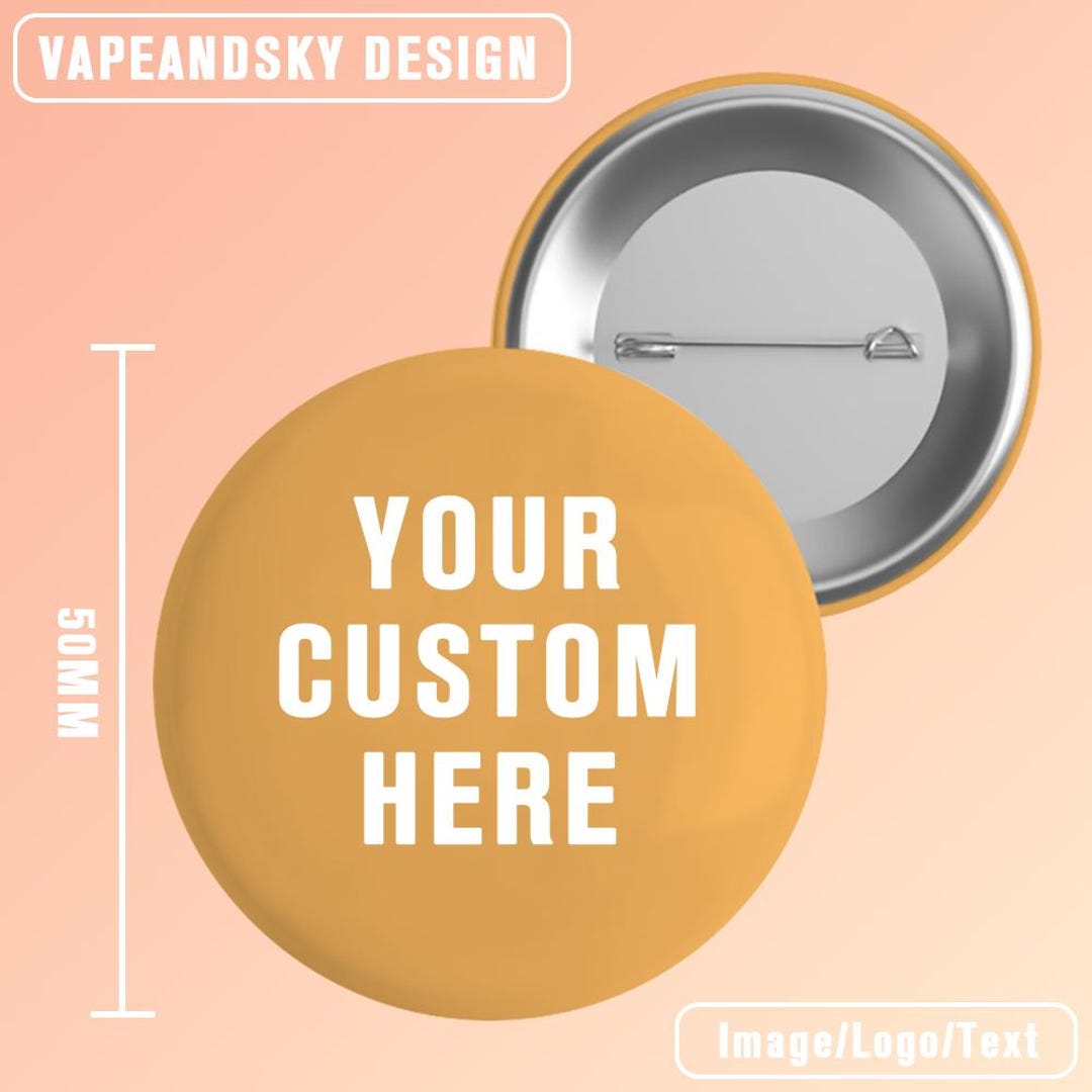 50mm Custom Badge, Your Own Design Pin Badge, Personalised Badge, Free ...
