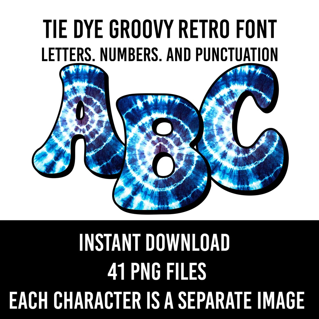 Tie Dye Alphabet Retro Font Letters Tiedye Numbers PNG Font Tie Dye ...