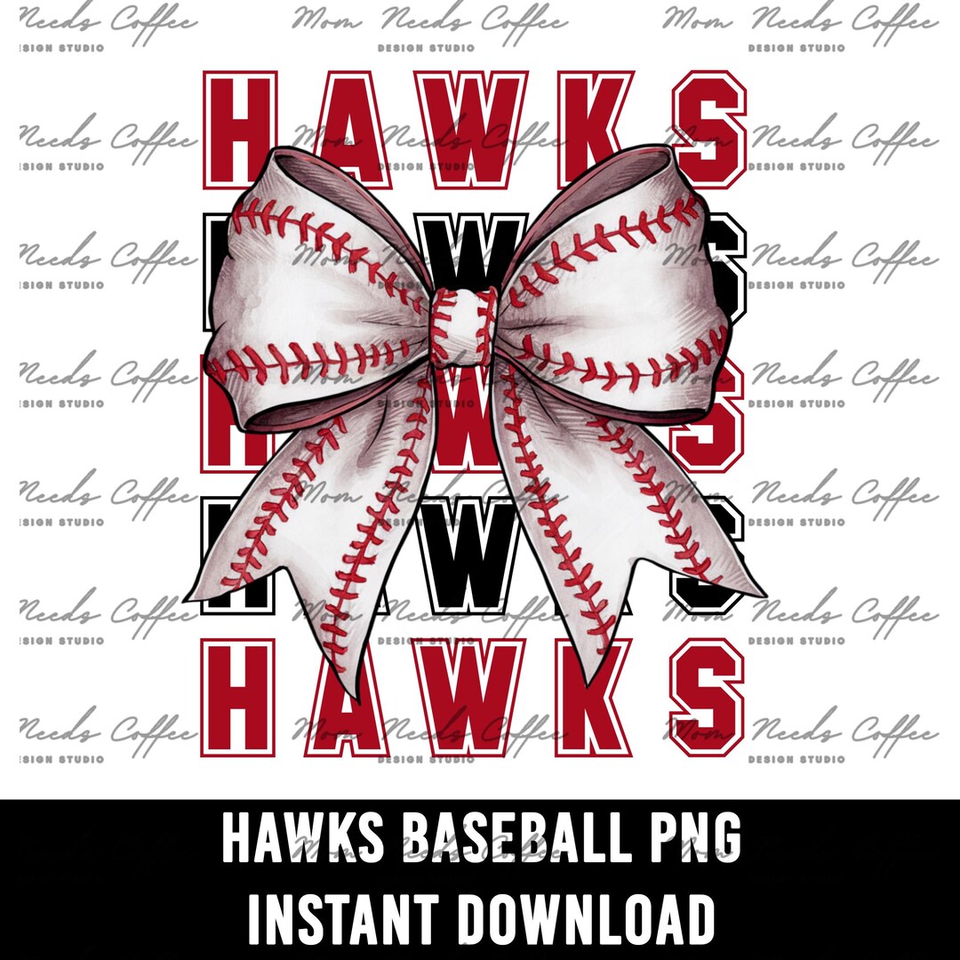 Hawks PNG, Baseball and Bows PNG, Hawks, Game Day Sublimation, Team ...