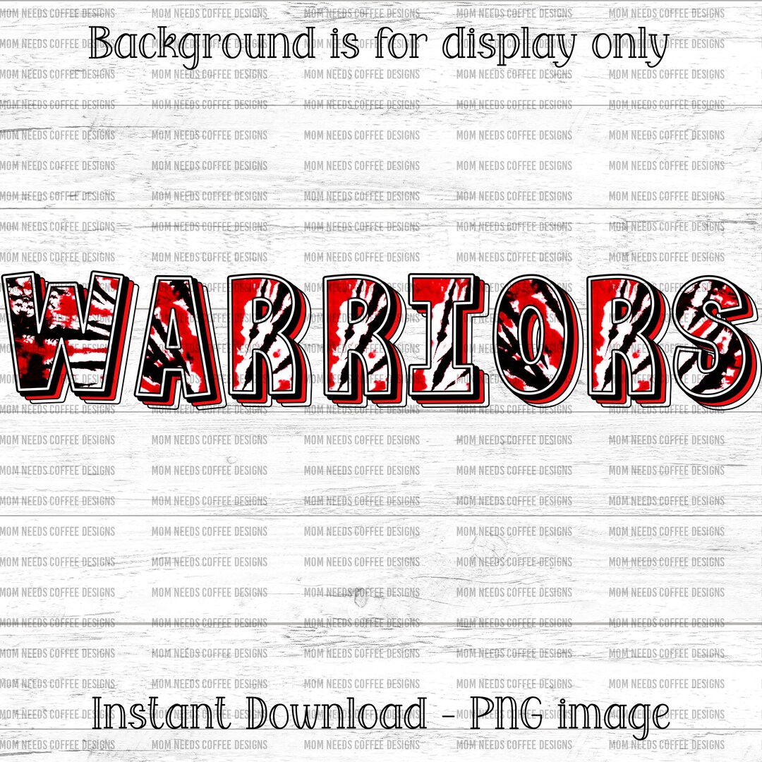 Warriors PNG Transfer Mascot Digital Download PNG Tie-dye Red and Black ...