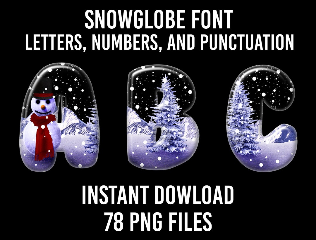 Christmas Font Snowglobe Alphabet 38 Letters Snow Letters Numbers ...