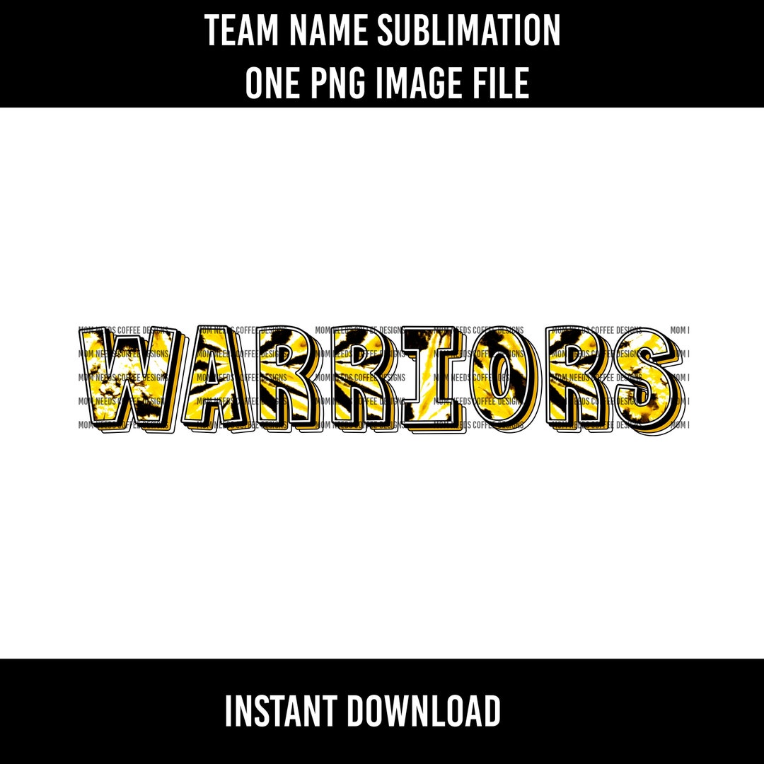 Warriors PNG Transfer Mascot Digital Download PNG Tie-dye - Etsy