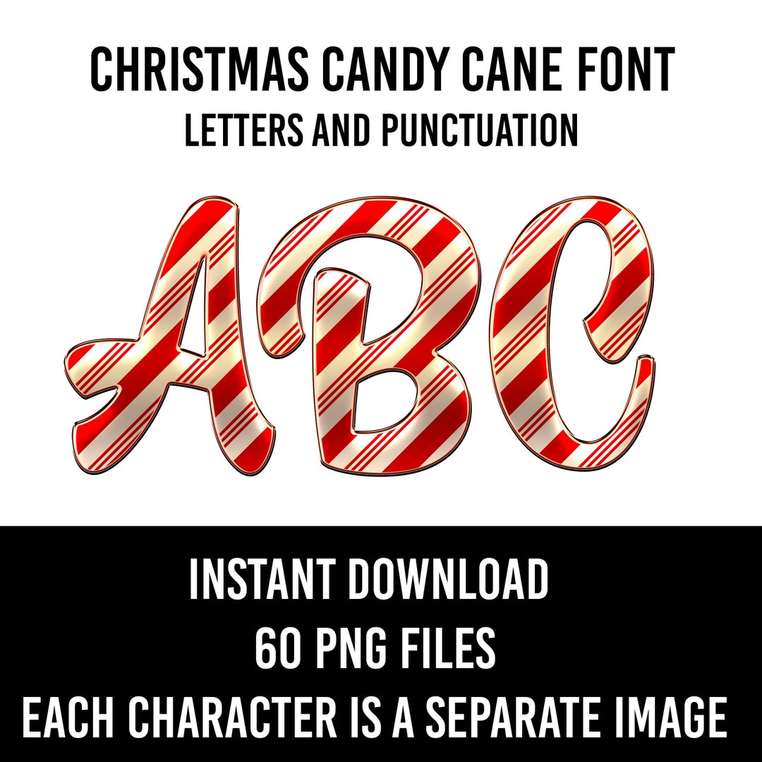 Candy Cane Alphabet 26 Letters Candy Cane Numbers PNG Font Christmas ...