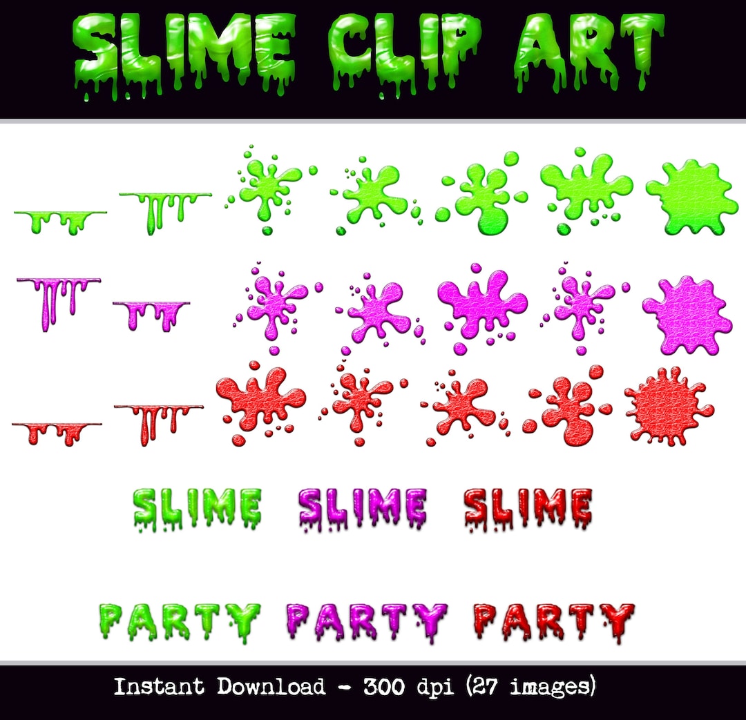 Slime Clip Art, Slime Clipart, Slime Party Clip Art, Slime Party ...