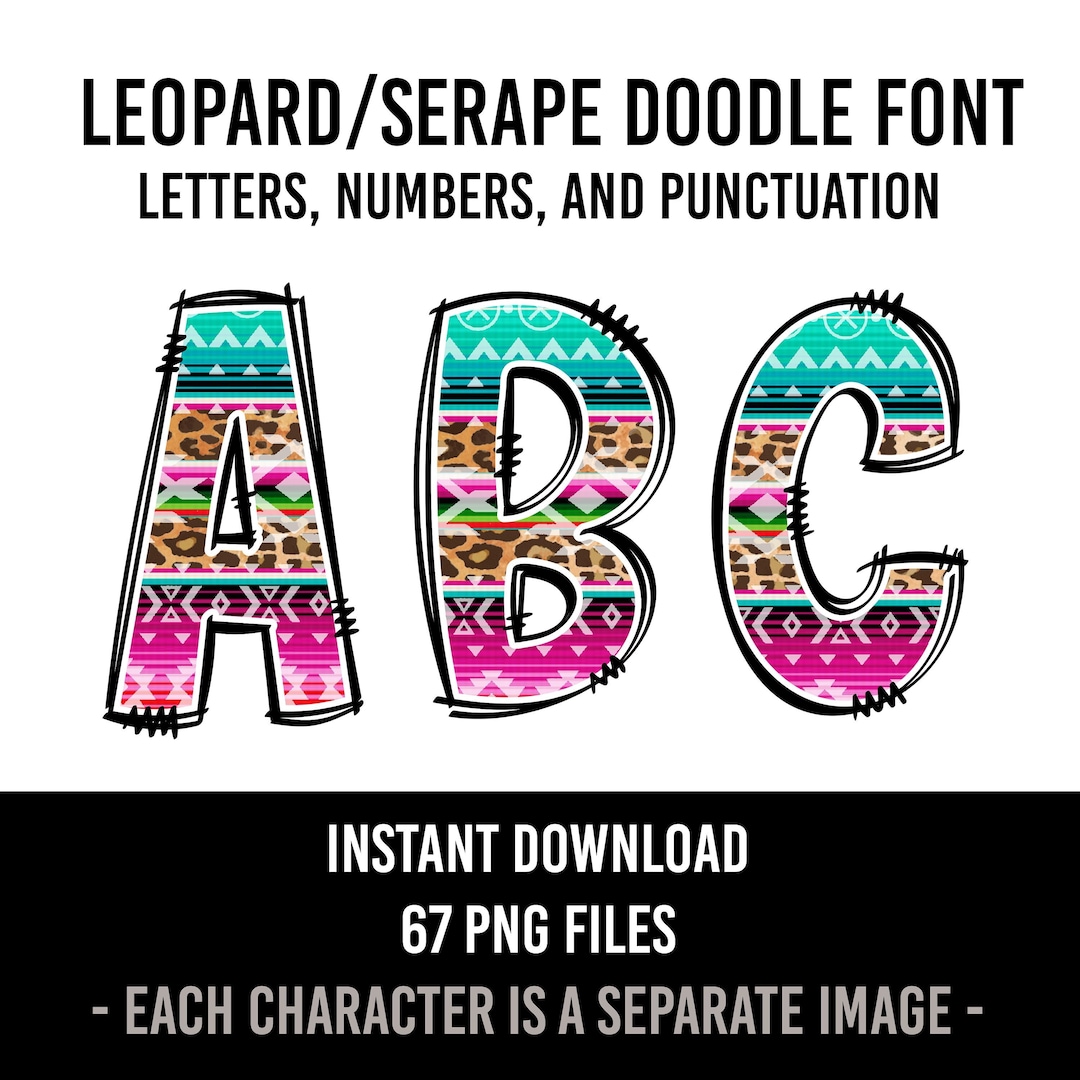 Serape and Leopard Doodle Font, Tiger Abcs, Serape Font, Leopard ...