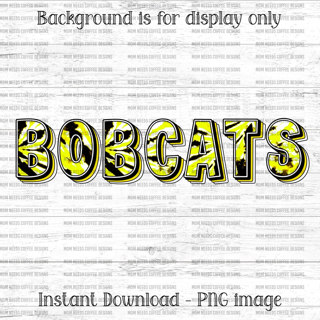 Bobcats PNG Transfer Mascot Digital Download PNG Tie-dye Yellow and ...