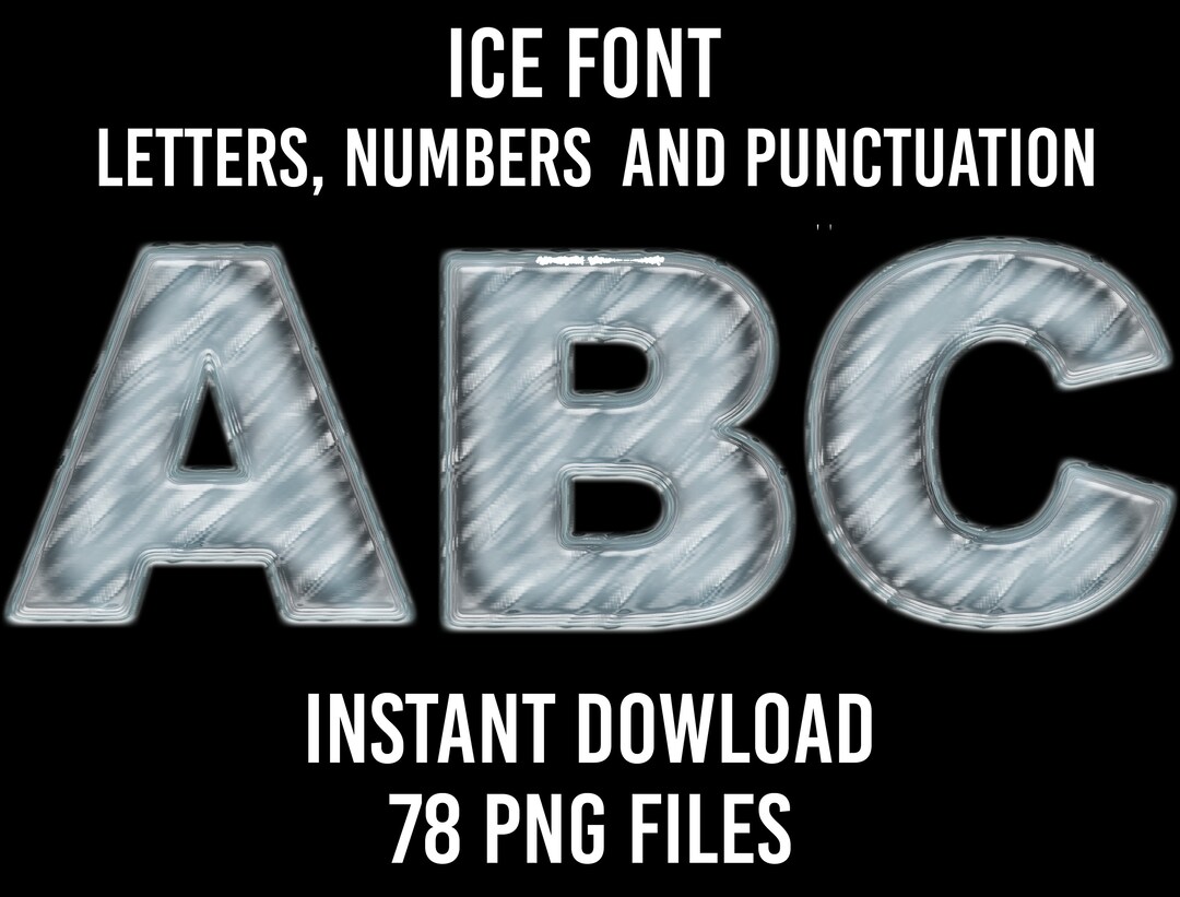 Ice Alphabet 26 Letters, PNG File, Sublimation, Snow Sublimation, Ice ...