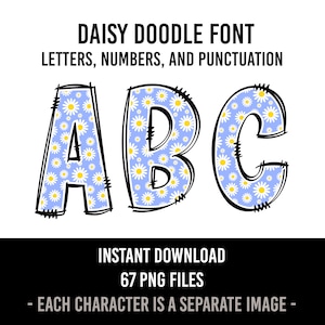 Daisy Alphabet Doodle Font Letters Floral Numbers PNG Daisy Flower ...