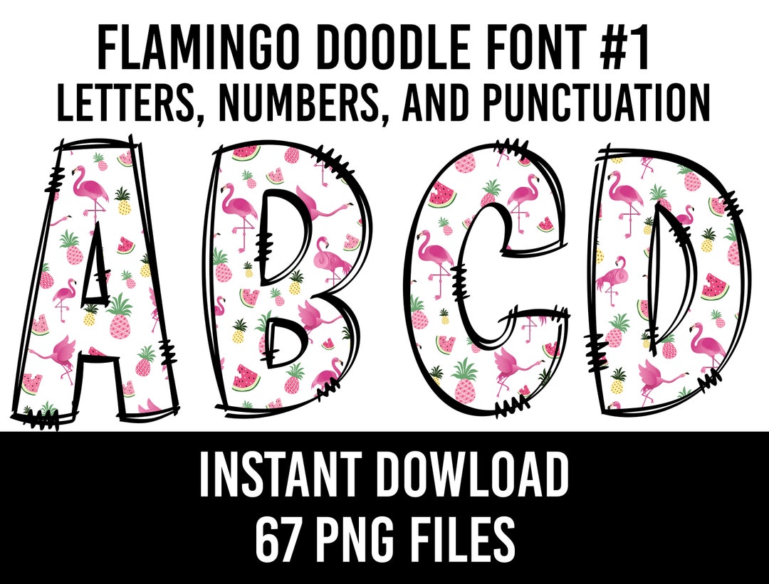Flamingo Alphabet Doodle Font Letters Tropical Numbers PNG - Etsy