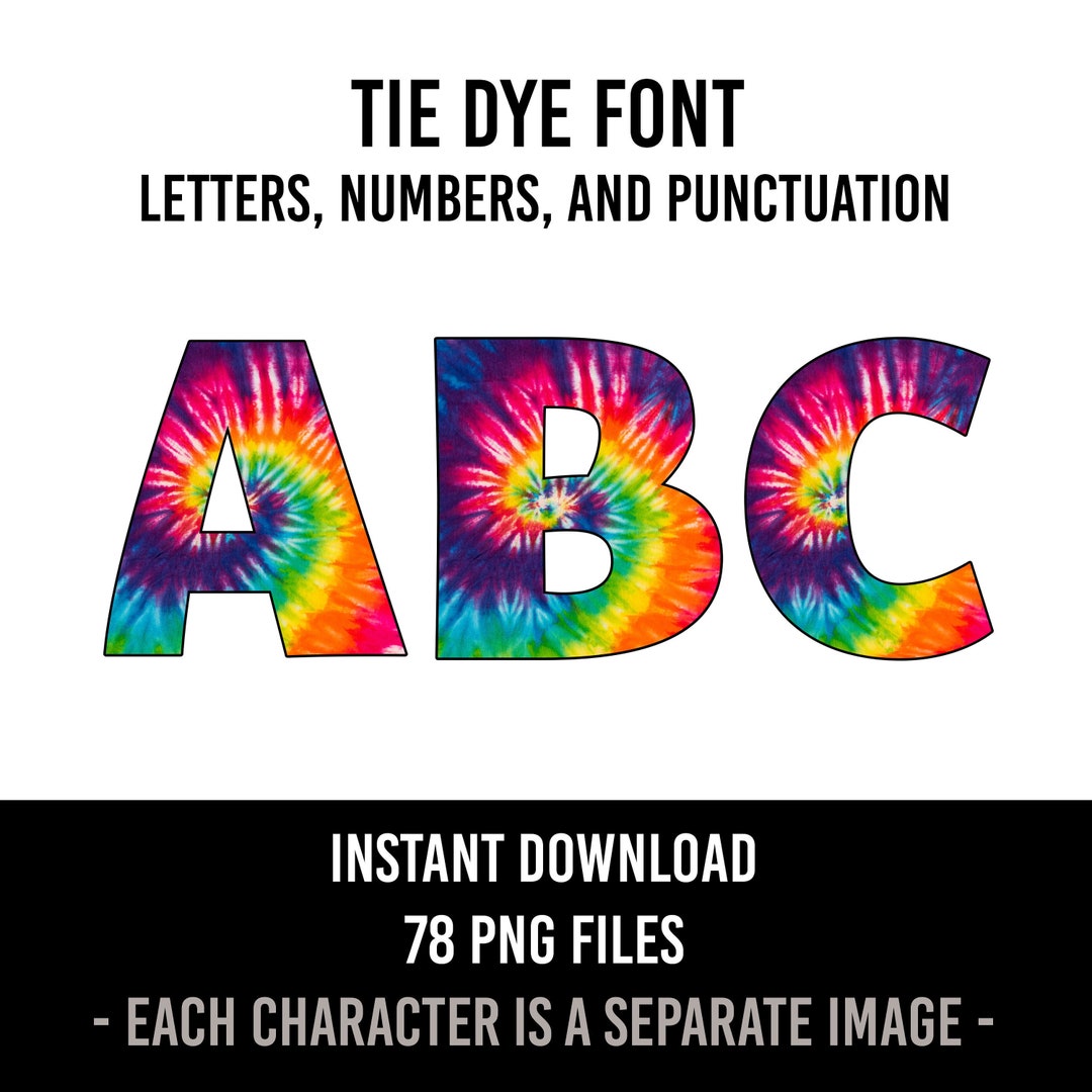 Rainbow Tie Dye Alphabet 78 Letters, PNG File, Sublimation, Tie Dye ...