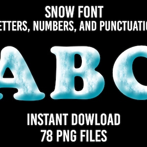 Snow Alphabet 78 Letters Snow Numbers Christmas Alphabet PNG Font Snow ...