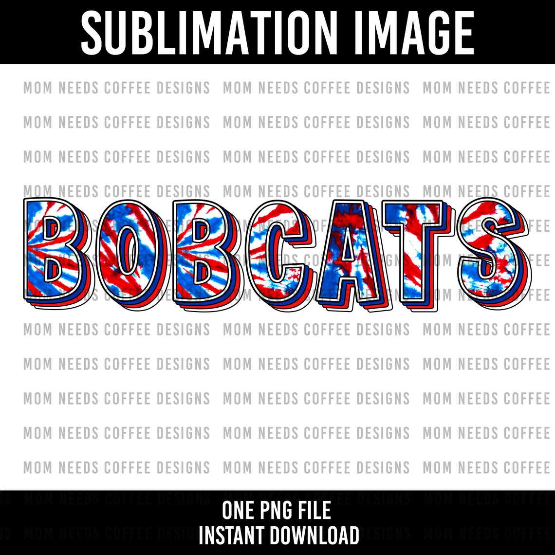 Bobcats PNG Transfer Mascot Digital Download PNG Tie-dye Red - Etsy