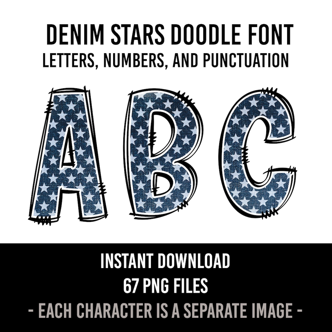 Stars Alphabet Patriotic Doodle Font Letters American Numbers PNG Font ...