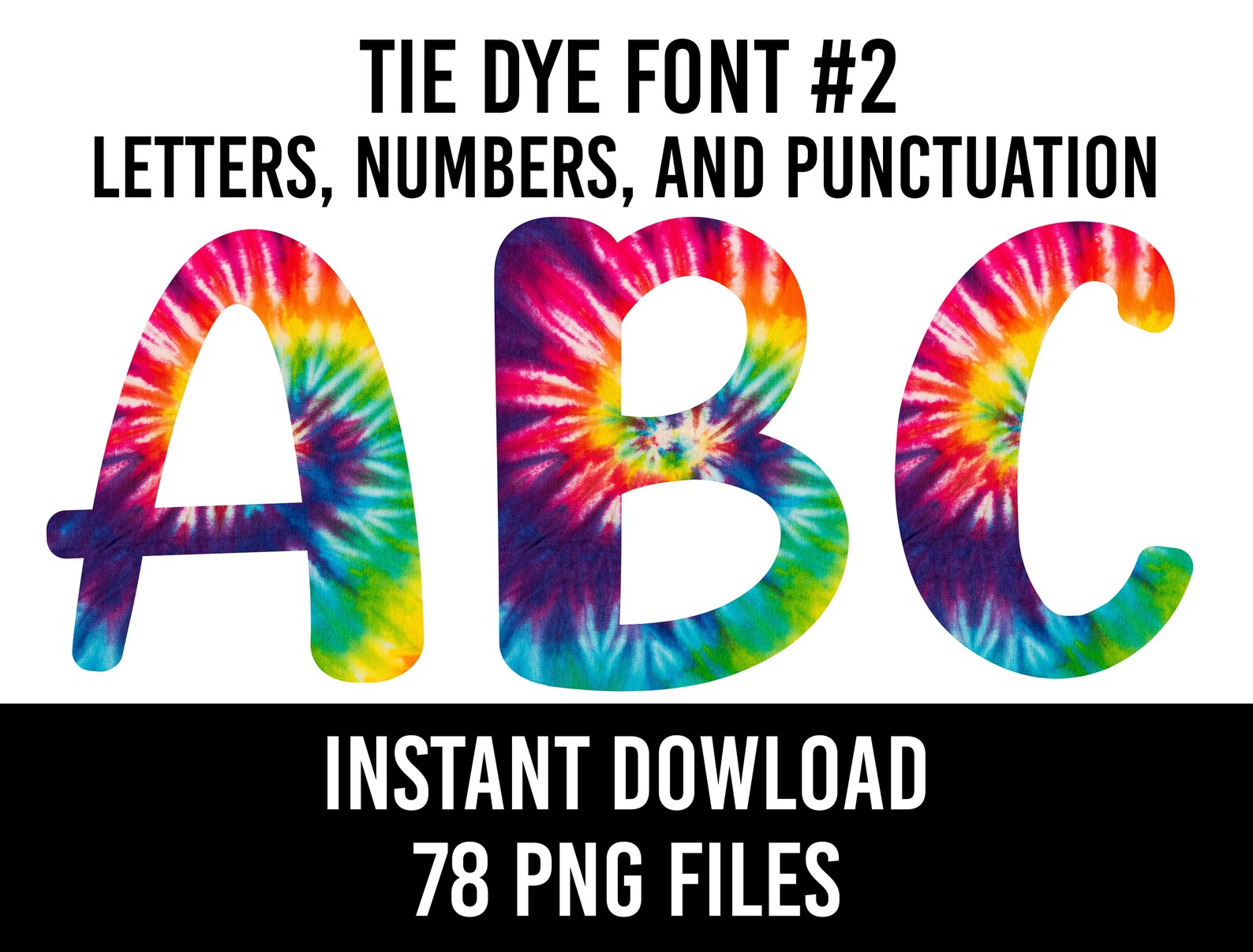 Tie Dye Alphabet 78 Letters PNG File Sublimation Tie Dye - Etsy