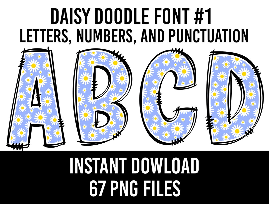 Daisy Alphabet Doodle Font Letters Floral Numbers PNG Daisy - Etsy