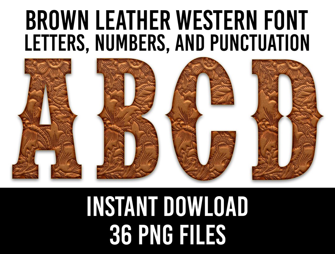Brown Western Leather Alphabet 26 Letters PNG File Western - Etsy