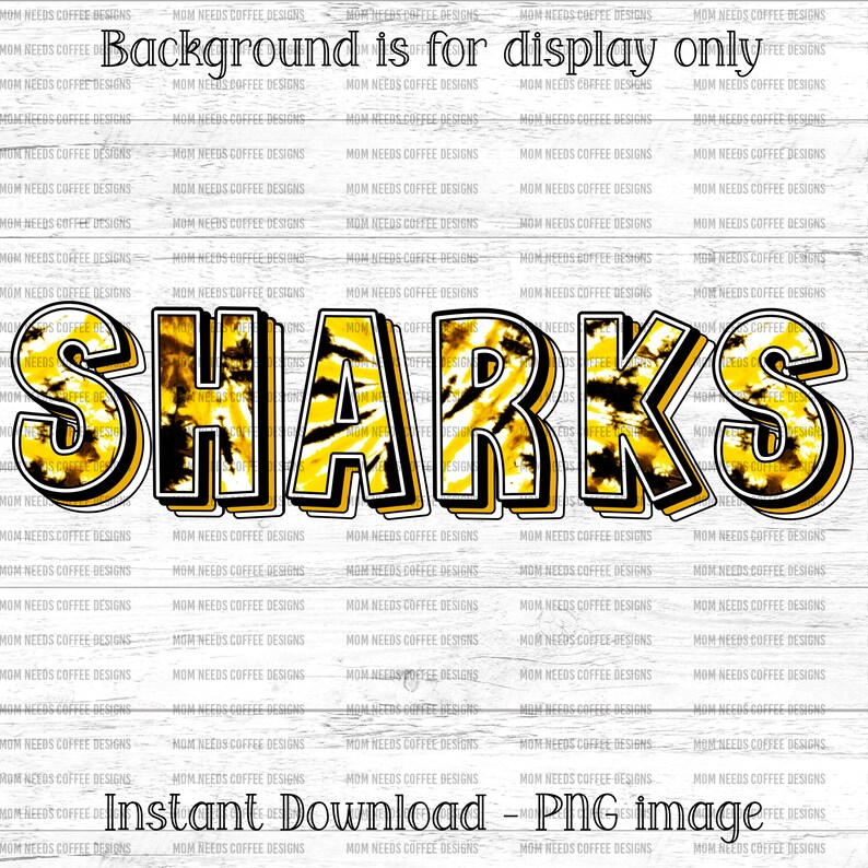 Sharks PNG Transfer Mascot Digital Download PNG, Tie-dye, Yellow and ...