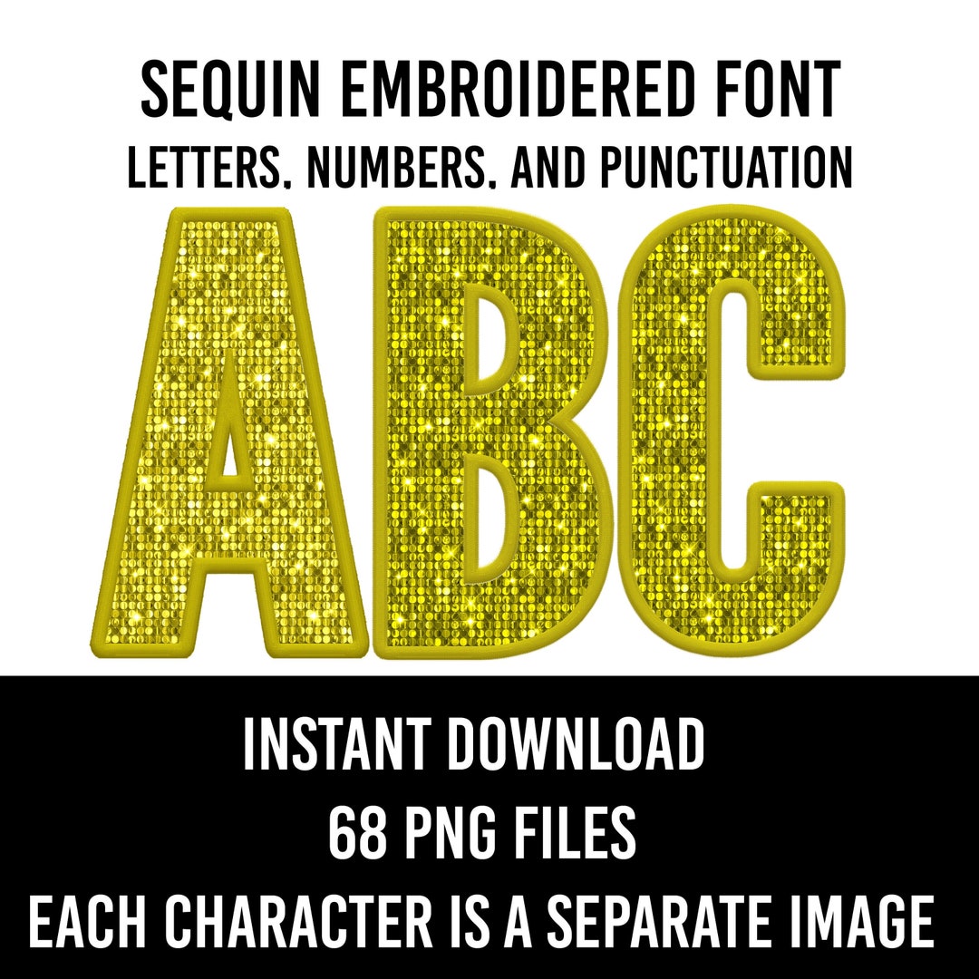 Gold Sequin Faux Embroidery Alphabet, Sequin Letters, Glitter Alpha PNG ...