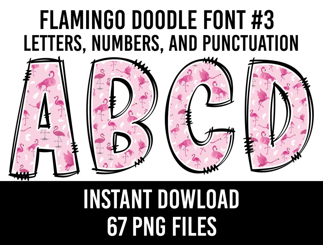 Flamingo Alphabet Doodle Font Letters Tropical Numbers PNG - Etsy