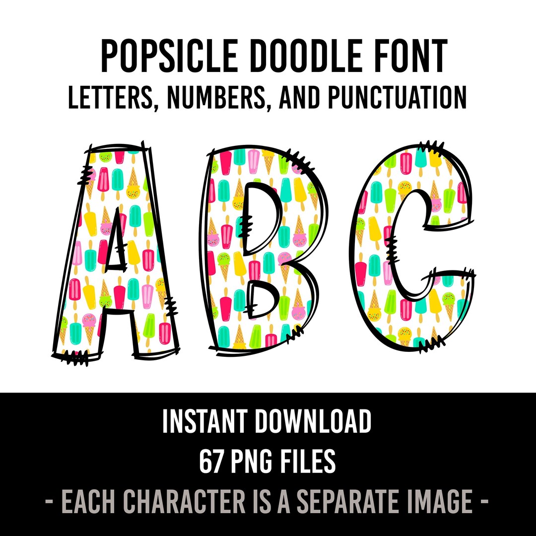 Popsicle Alphabet Doodle Font Summer Letters Ice Cream Numbers PNG Font ...