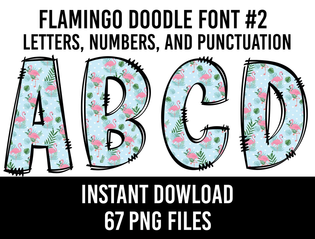 Flamingo Alphabet Doodle Font Letters Tropical Numbers PNG - Etsy