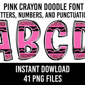 Pink Crayon Alphabet Doodle Font Letters Crayons Numbers PNG Crayon ...