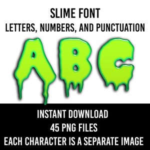 Slime Alphabet 45 Letters Slime Numbers PNG Font Halloween Sublimation ...