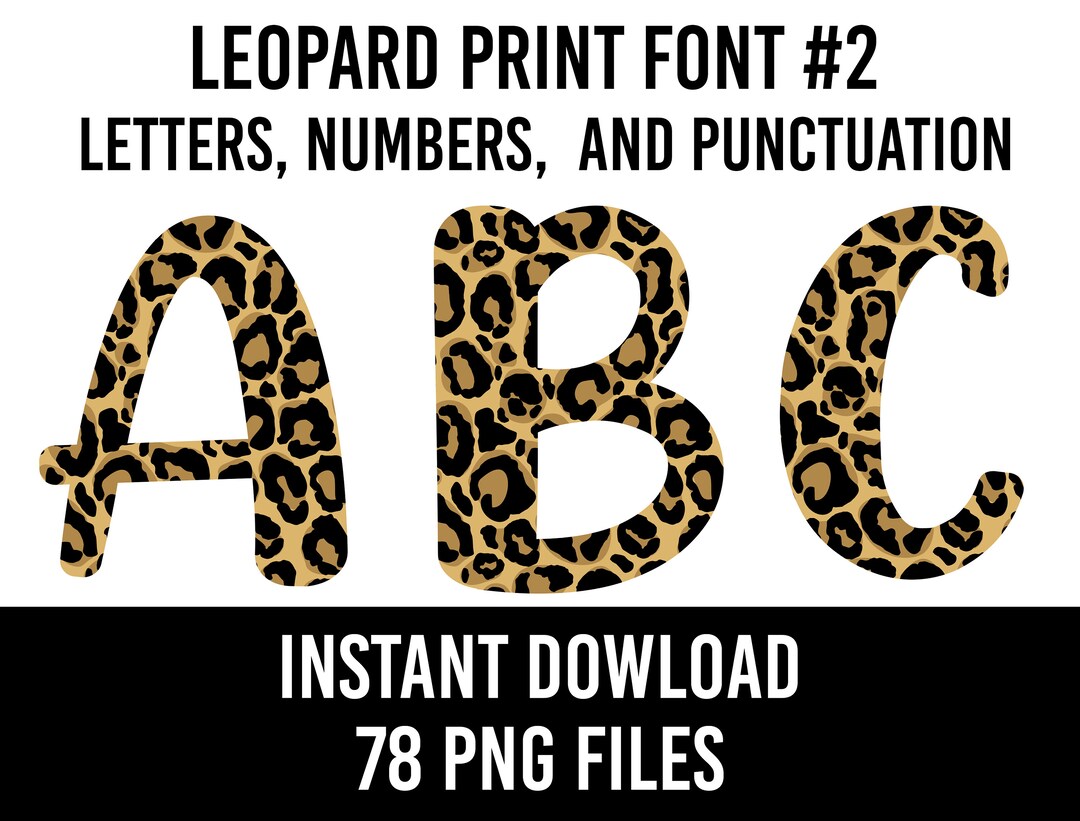 Leopard Print Alphabet 78 Letters Leopard Print Numbers PNG - Etsy
