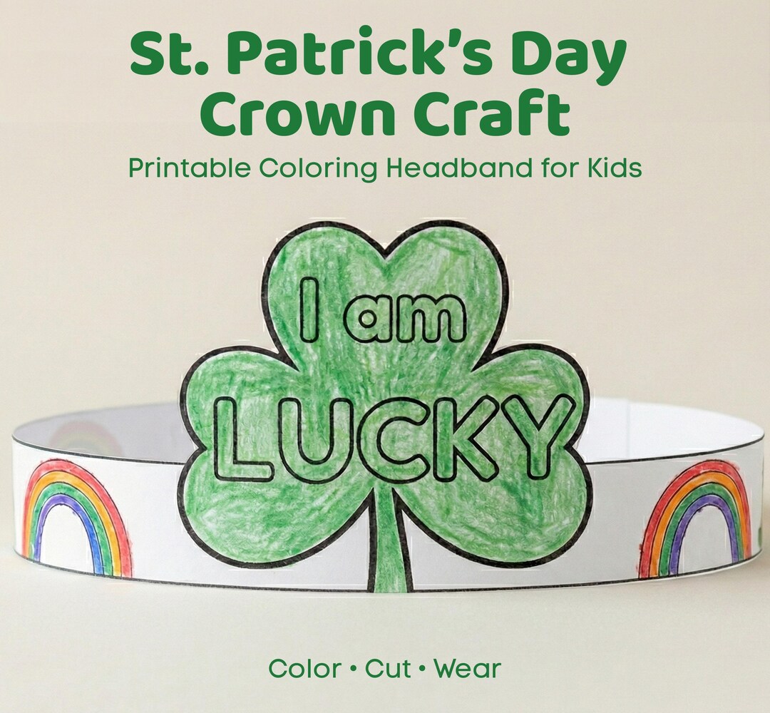 St. Patrick’s Coloring Headband, I Am Lucky Crown Printable, Shamrock ...
