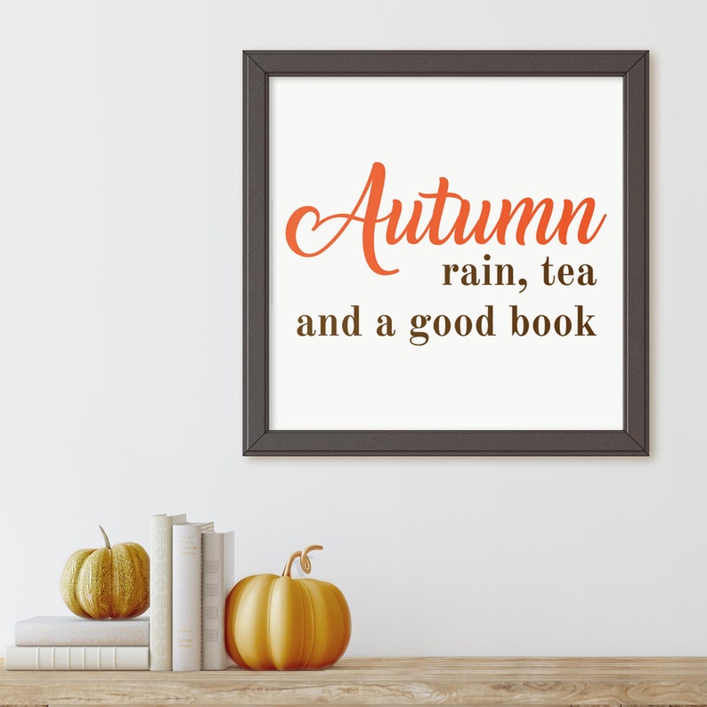 Autumn Rain Tea and a Good Book. Fall Home Decor Printable - Etsy