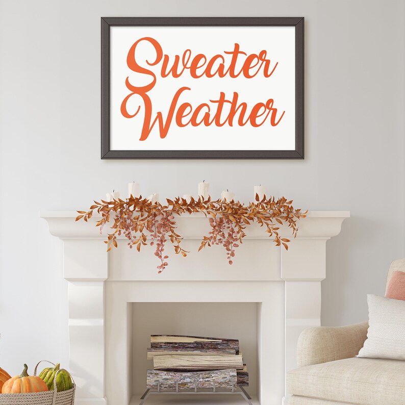 Sweater Weather Printable Sign and SVG File. Fun Fall DIY - Etsy