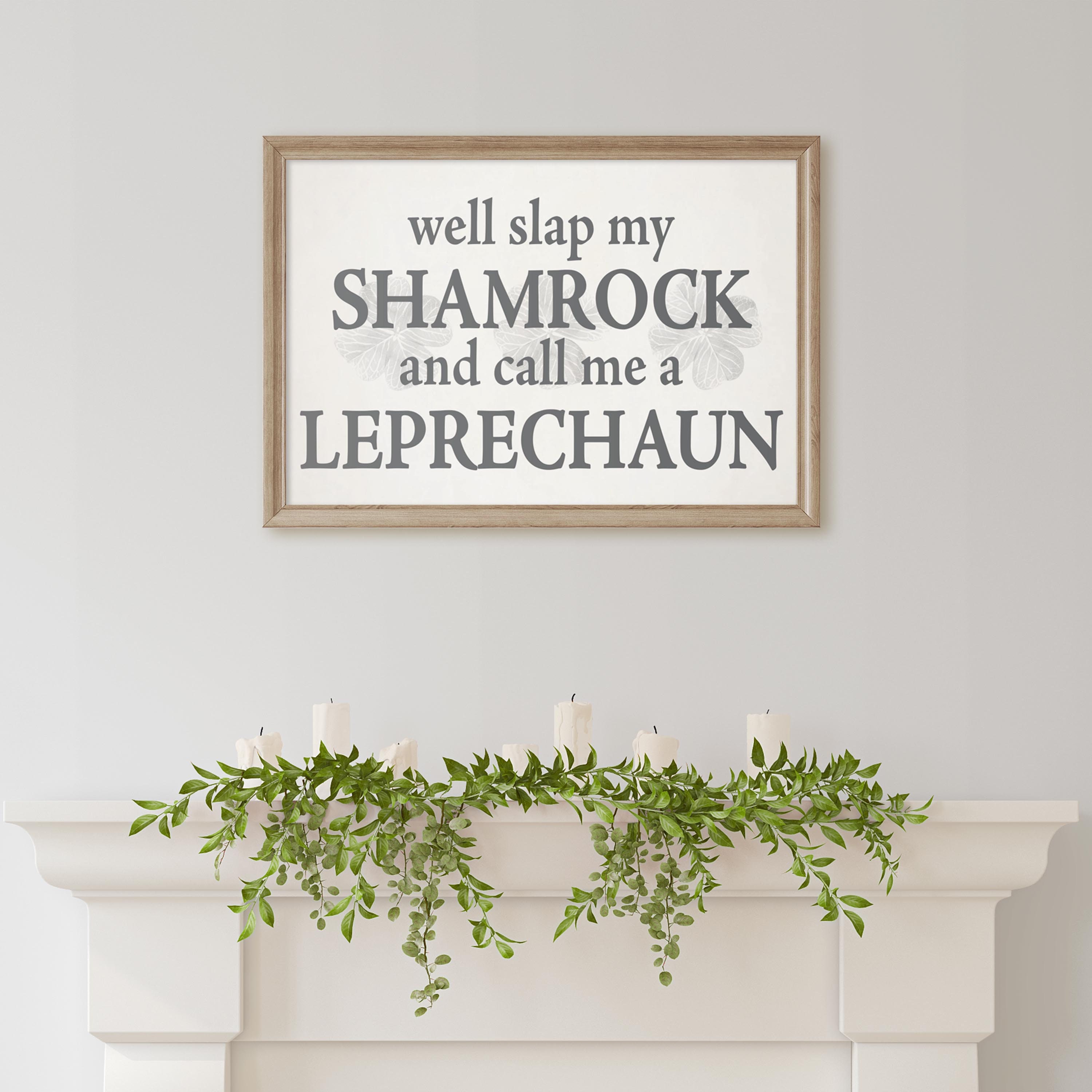 Printable Spring Sign. Well Slap My Shamrock and Call Me a - Etsy UK