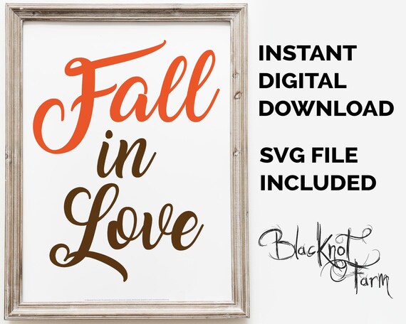 Fall in Love. Printable Fall Home Decor Sign and SVG File. - Etsy