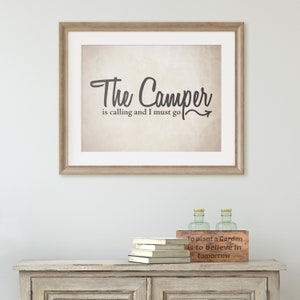 Printable Wall Decor and SVG File. the Camper is Calling and I | Etsy