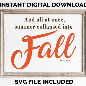 And All at Once Summer Collapsed Into Fall Printable Quote - Etsy
