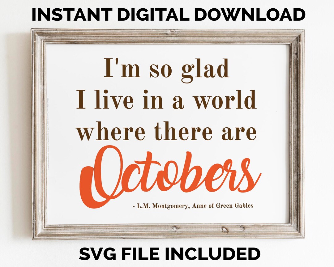 Printable Fall Autumn Decor Quote Poster and SVG. Im so Glad I Live in ...