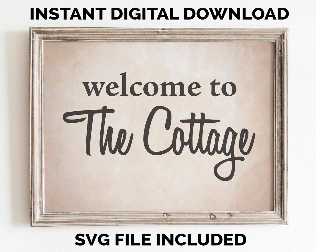 Printable Room Decor and SVG File. Welcome to the Cottage. Summer Decor ...