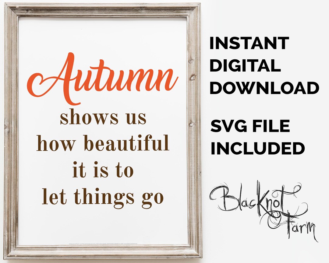 Autumn Shows Us How Beautiful It is to Let Things Go. Printable ...