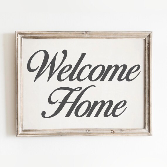Printable Welcome Home Sign and SVG. Simple Beautiful Home | Etsy