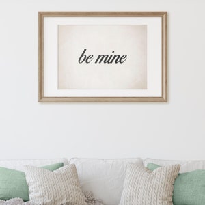 Printable Valentine's Day Sign and SVG. Be Mine. Digital Download ...