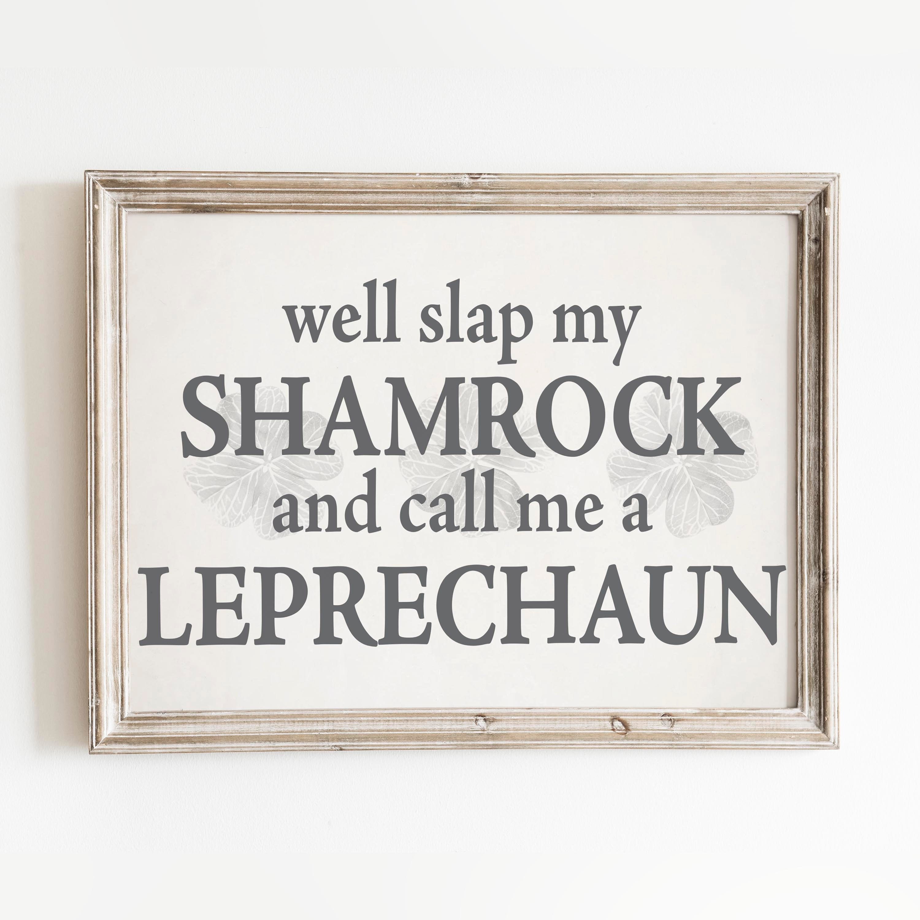 Printable Spring Sign. Well Slap My Shamrock and Call Me a - Etsy UK