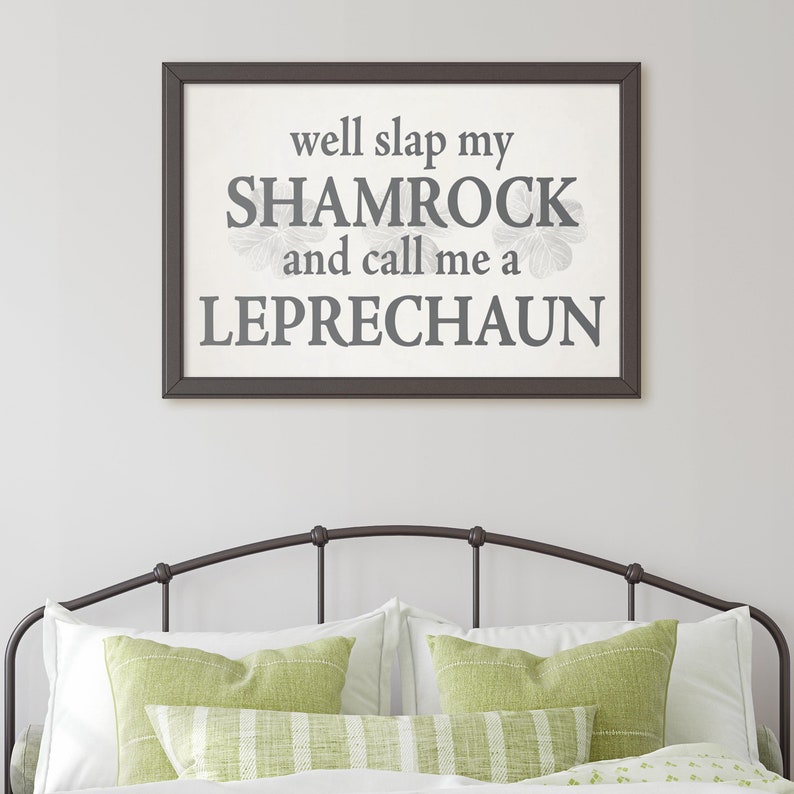 Printable Spring Sign. Well Slap My Shamrock and Call Me a | Etsy