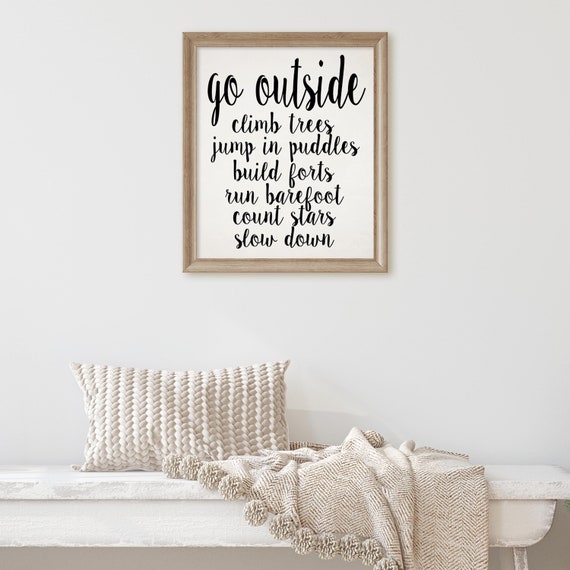 Printable Sign. Go Outside. Includes SVG File. Beautiful - Etsy