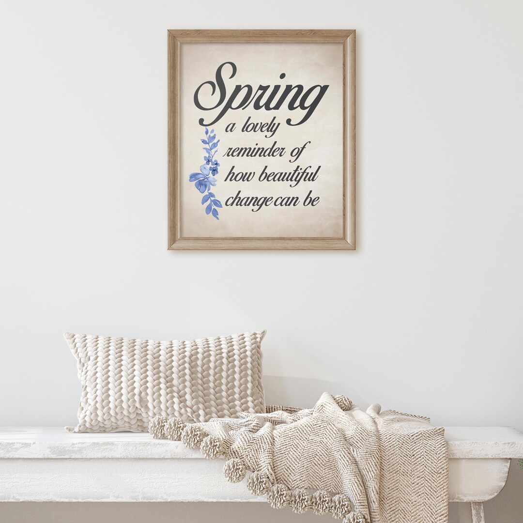 Pretty Spring Printable Sign. Spring A Lovely Reminder of How Beautiful ...
