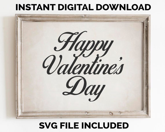 Printable Happy Valentines Day Sign and SVG. Digital Download | Etsy
