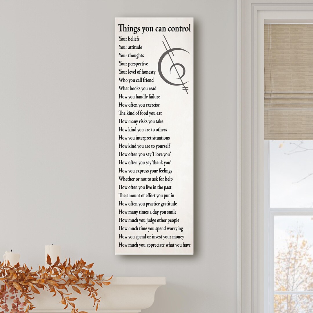 Inspirational Printed Canvas Sign. Things You Can Control List. Great ...